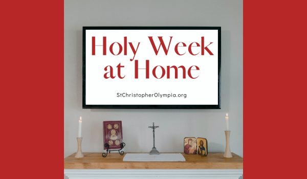 Holy Week at Home – St. Christopher's Community Church, Olympia